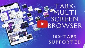 TabX: Multi Screen Browser for Android - Download the APK from Uptodown